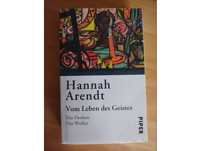 Hannah Arendt: Vom Leben des Geistes
