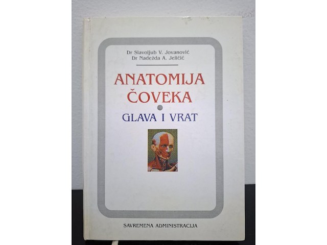 ANATOMIJA COVEKA * GLAVA I VRAT