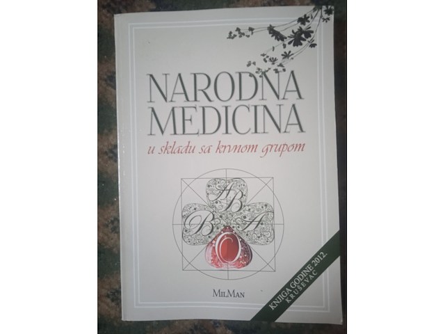 Narodna medicina u skladu sa krvnom grupom - Milman