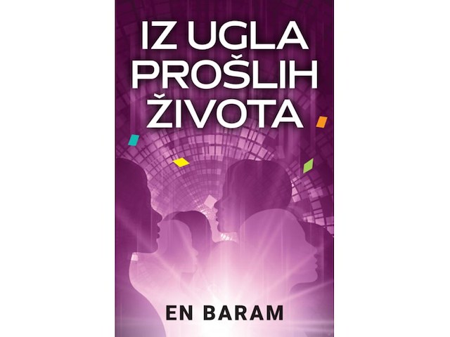IZ UGLA PROŠLIH ŽIVOTA - En Baram
