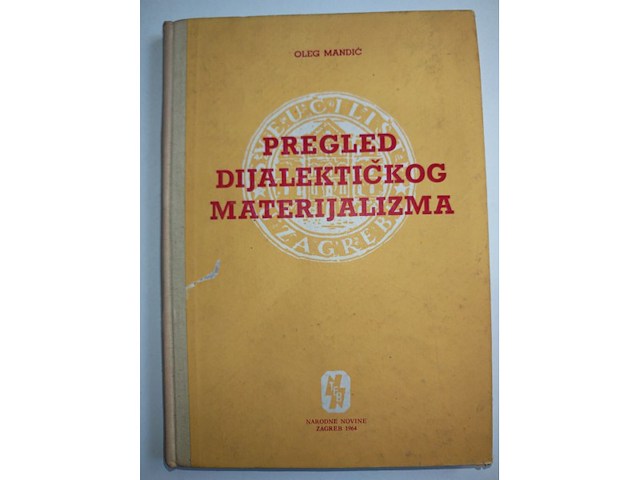 Pregled dijalektičkog materijalizma - Oleg Mandić