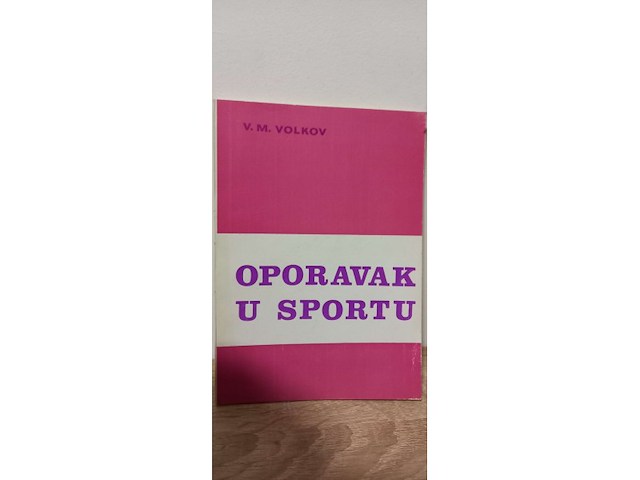 OPORAVAK U SPORTU - V.M. VOLKOV