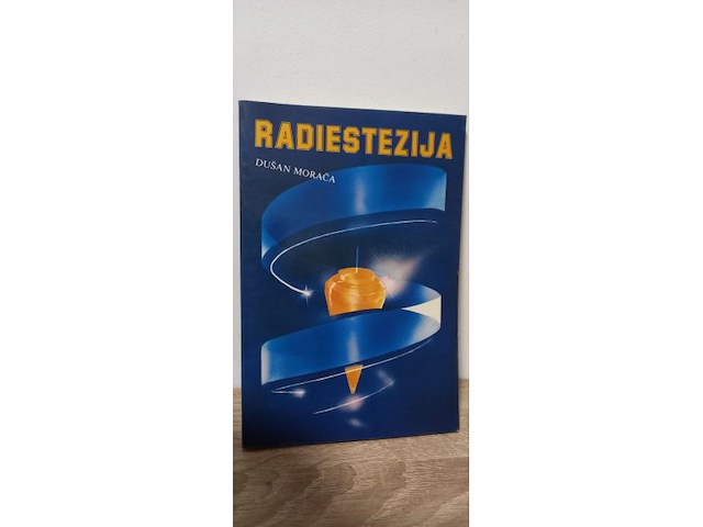 RADIESTEZIJA - Dušan Morača