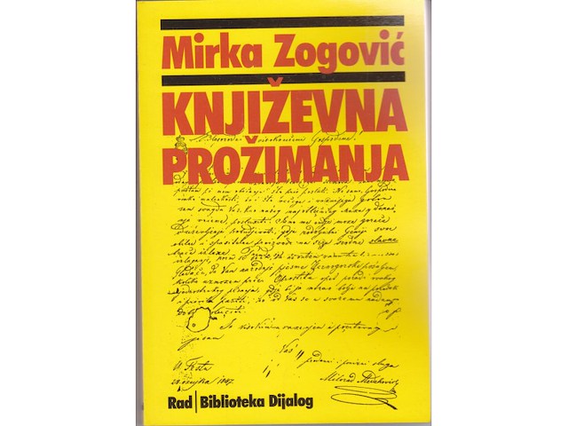 KNJIŽEVNA PROŽIMANJA / MIRKA ZOGOVIĆ