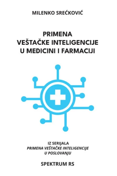 Primena veštačke inteligencije u medicini i farmaciji