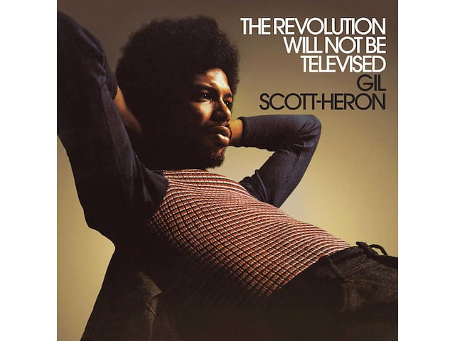 Gil Scott-Heron - The Revolution Will Not Be Televised
