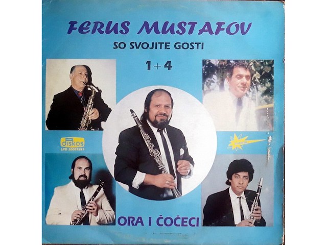LP folk: FERUS MUSTAFOV - ORA I ČOČECI (1990) ODLIČNA
