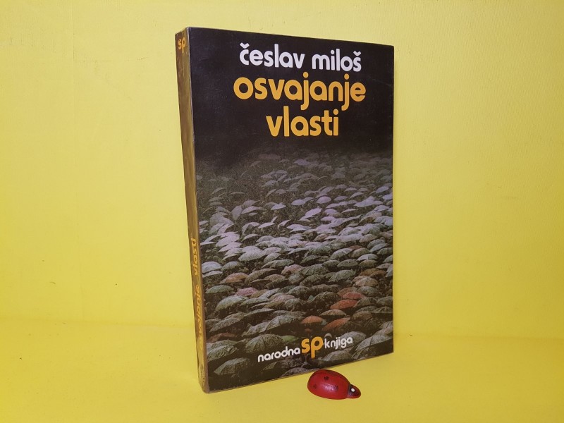 OSVAJANJE VLASTI Česlav Miloš AKCIJA RASPRODAJA KNJIGA