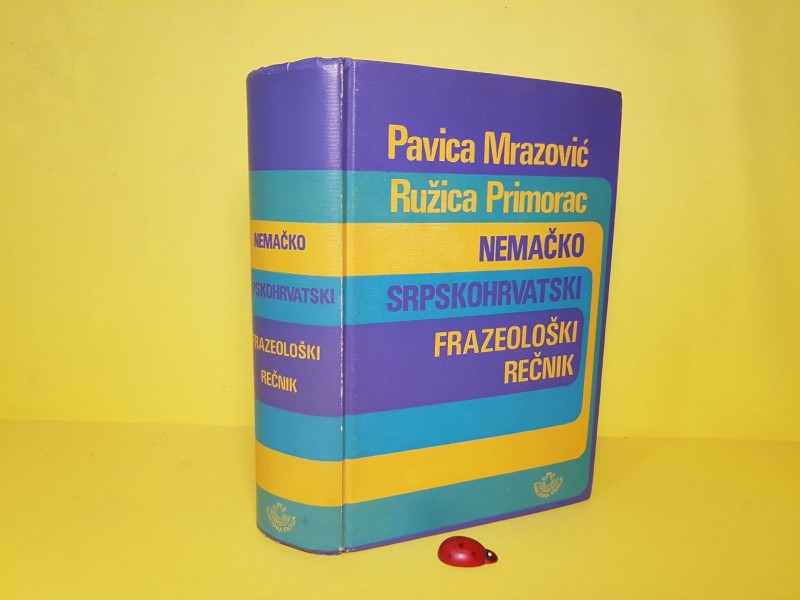NEMAČKO SRPSKOHRVATSKI FRAZEOLOŠKI REČNIK AKCIJA KNJIGA