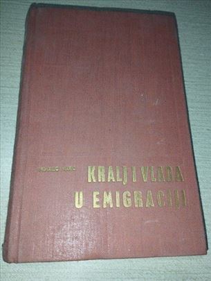 Kralj i vlada u emigraciji - Mihailo Marić