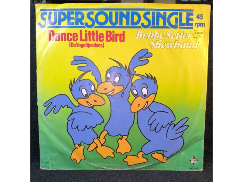 Bobby Setter Showband - Dance Little Bird 12"Maxi