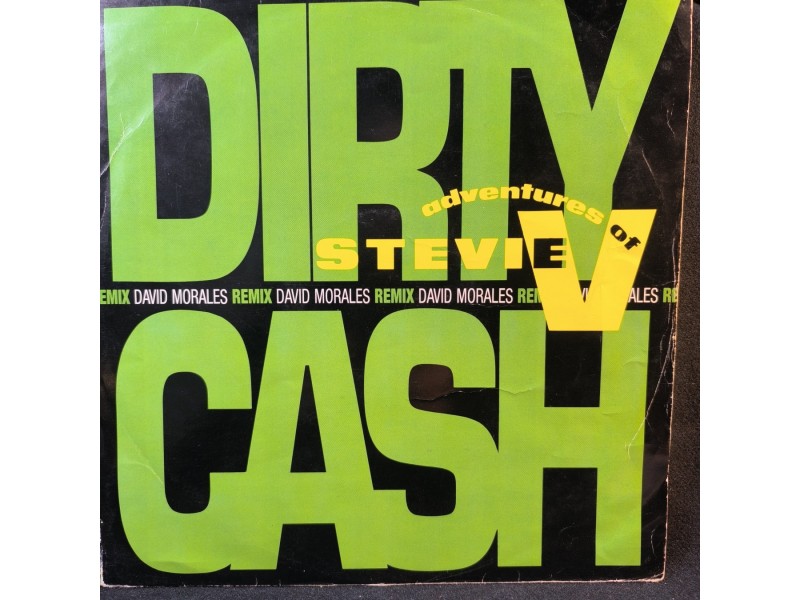 Adventures of STEVIE V - Dirty Cash 12"Maxi