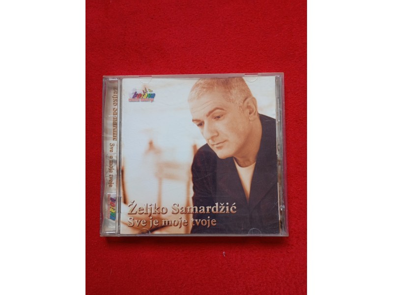 Zeljko Samardzic - Sve je moje tvoje