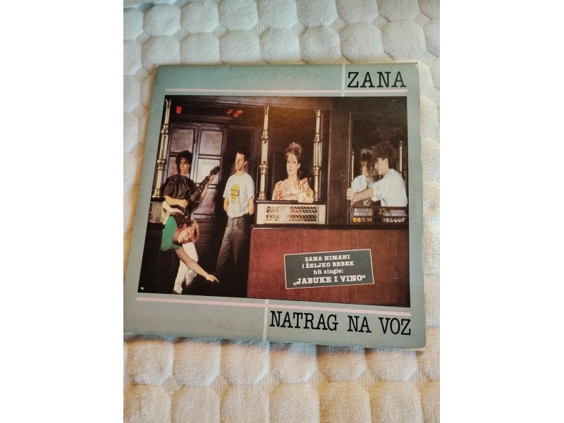 Zana-Natrag na voz+ bonus Jabuke i vino BEBEK-ZANA LP