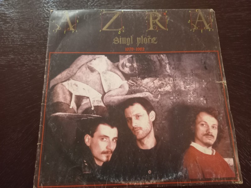 AZRA - SINGL PLOČE 1979-1982