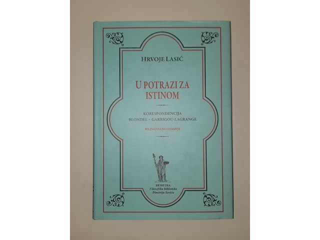 Hrvoje Lasić - U potrazi za istinom