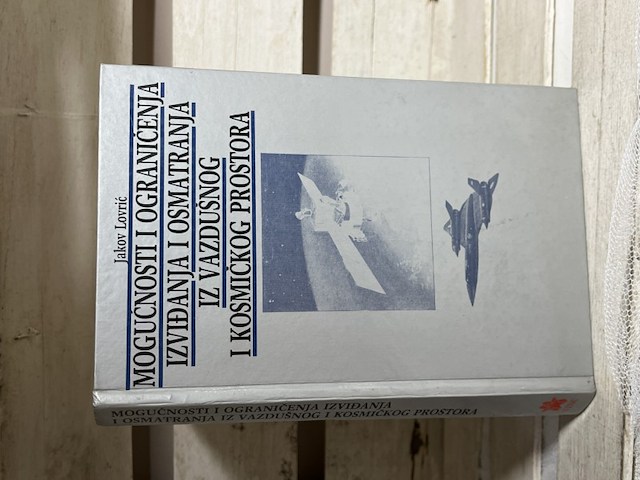 MOGUCNOSTI I OGRANICENJA IZVIDJANJA I OSMATRANJA