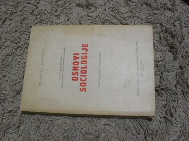 OSNOVI SOCIOLOGIJE - Dr RADOMIR D. LUKIĆ