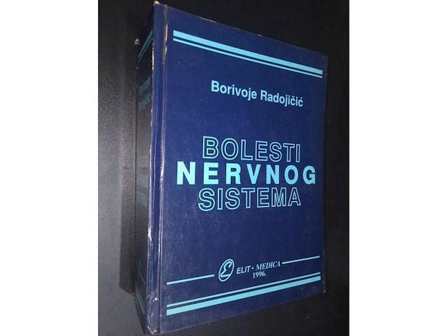 BOLESTI NERVNOG SISTEMA - Borivoje Radojičić