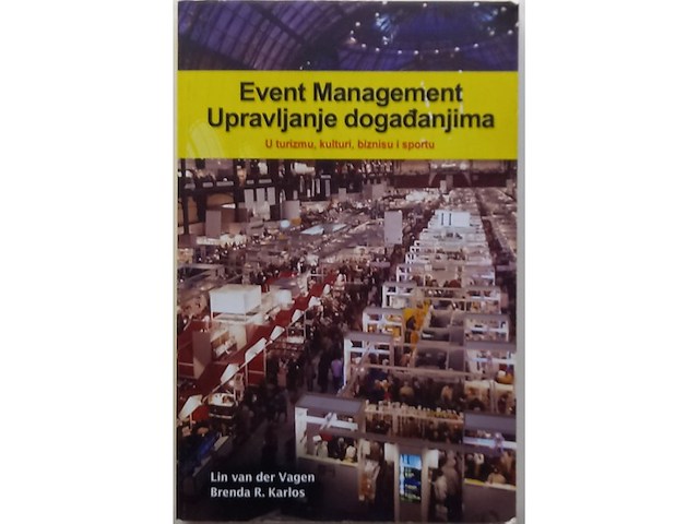 EVENT MANAGEMENT : UPRAVLJANJE DOGAĐANJIMA