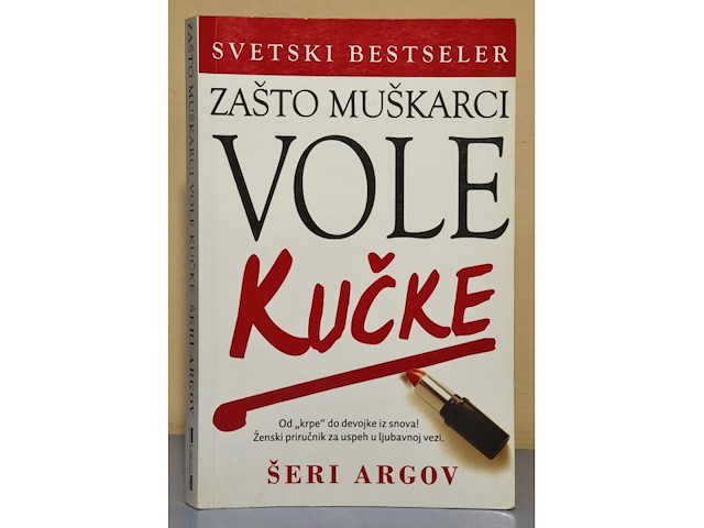 ZAŠTO MUŠKARCI VOLE KUČKE Šeri Argov