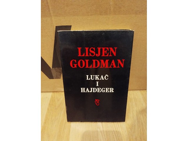 LUKAČ I HAJDEGER - LISJEN GOLDMAN