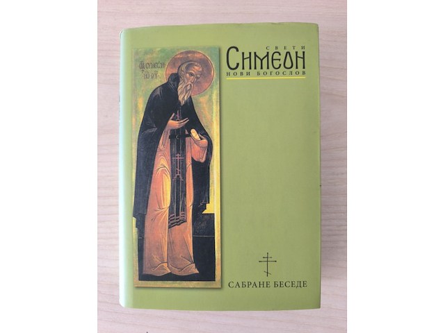 Sv. Simeon Novi Bogoslov – Sabrane besede