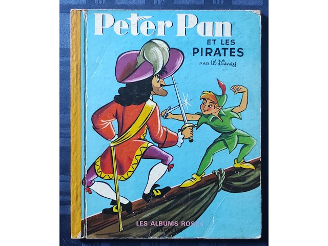 Les albums Roses: Peter Pan et les pirates