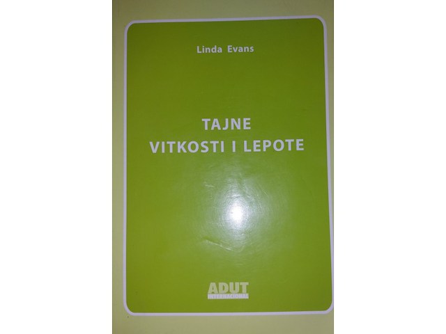 Tajne vitkosti i lepote Linda Evans