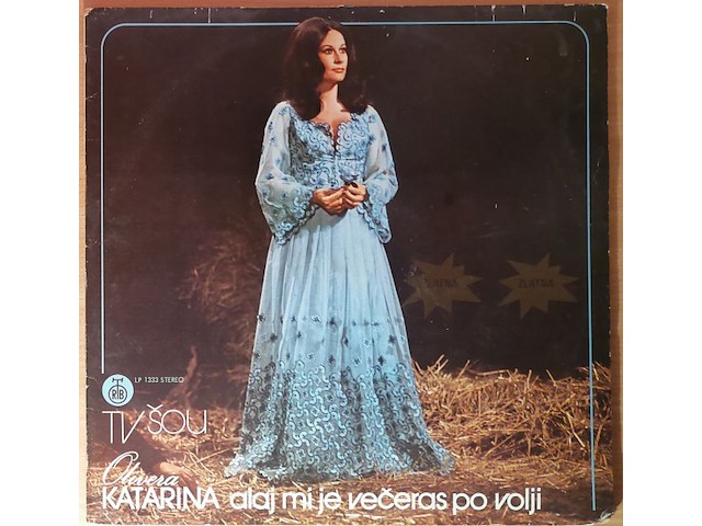 LP folk: OLIVERA KATARINA -  Alaj mi je (`75) PERFEKTNA