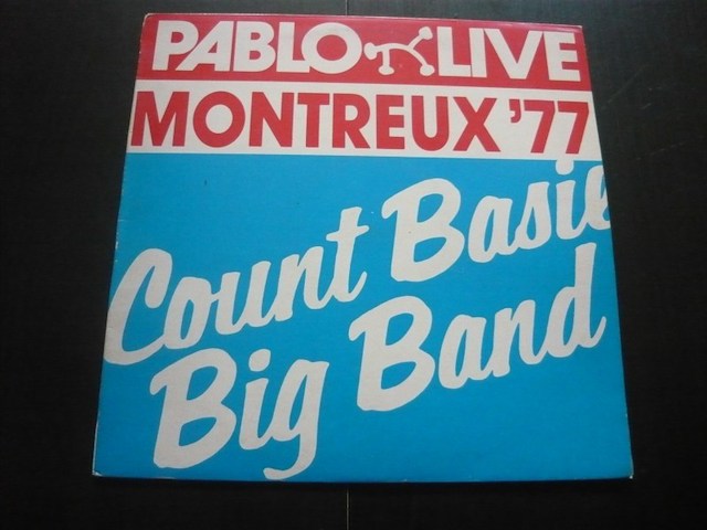 Count Basie Big Band - Monteux 77