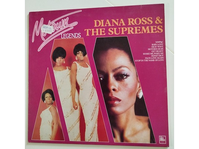 Diana Ross &; The Supremes* – Motown Legends