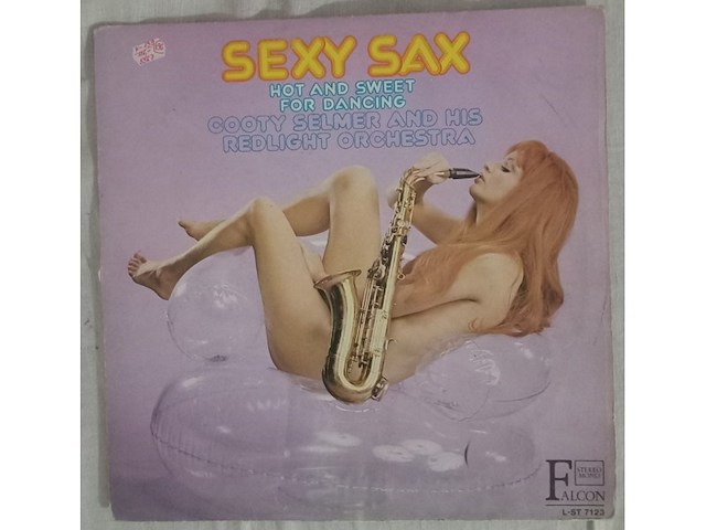 Sexy Sax-Hot And Sweet For Dancing