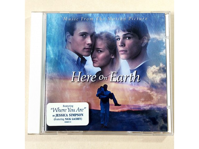 Here On Earth - Music From The Motion Picture