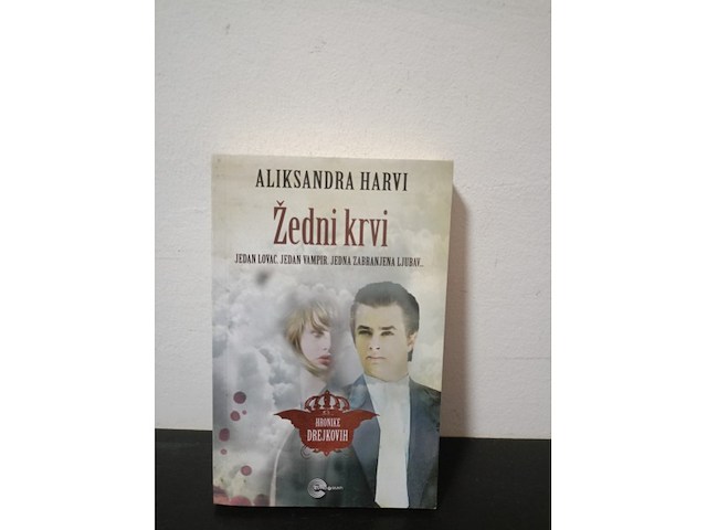 Žedni krvi - Aliksandra Harvi