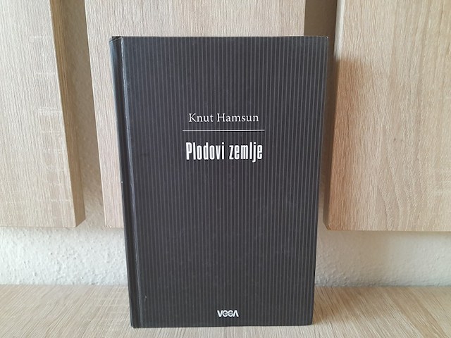 Plodovi zemlje - Knut Hamsun