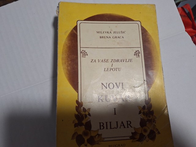 Milevka Jelušić / Brena Graca - Novi kuvar i biljar