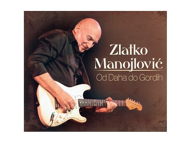 Zlatko Manojlović – Od Daha Do Gordih 4CD u Celofanu