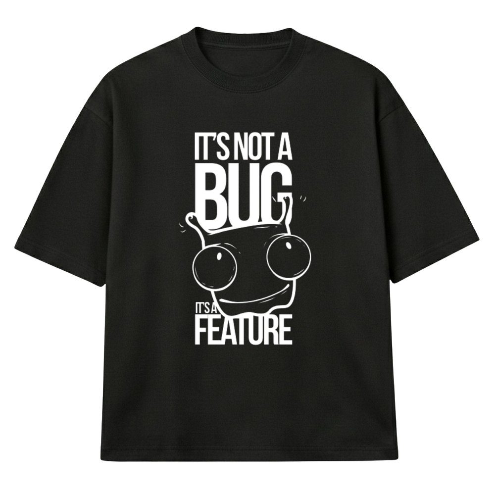 Not A Bug 2 - Muska Majica