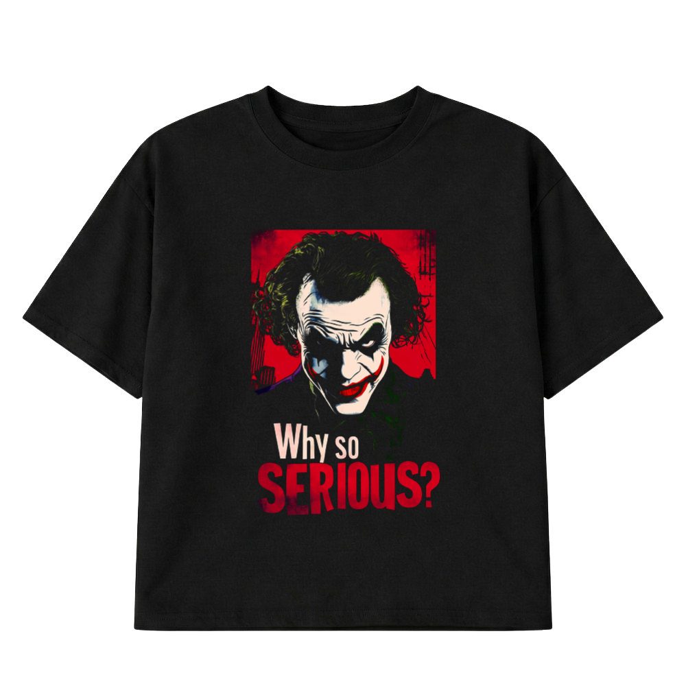 Why So Serious (Joker) - Zenska Majica