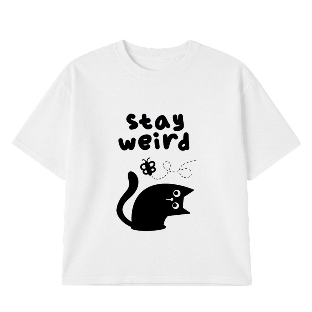 Stay Weird Macka - Zenska Majica