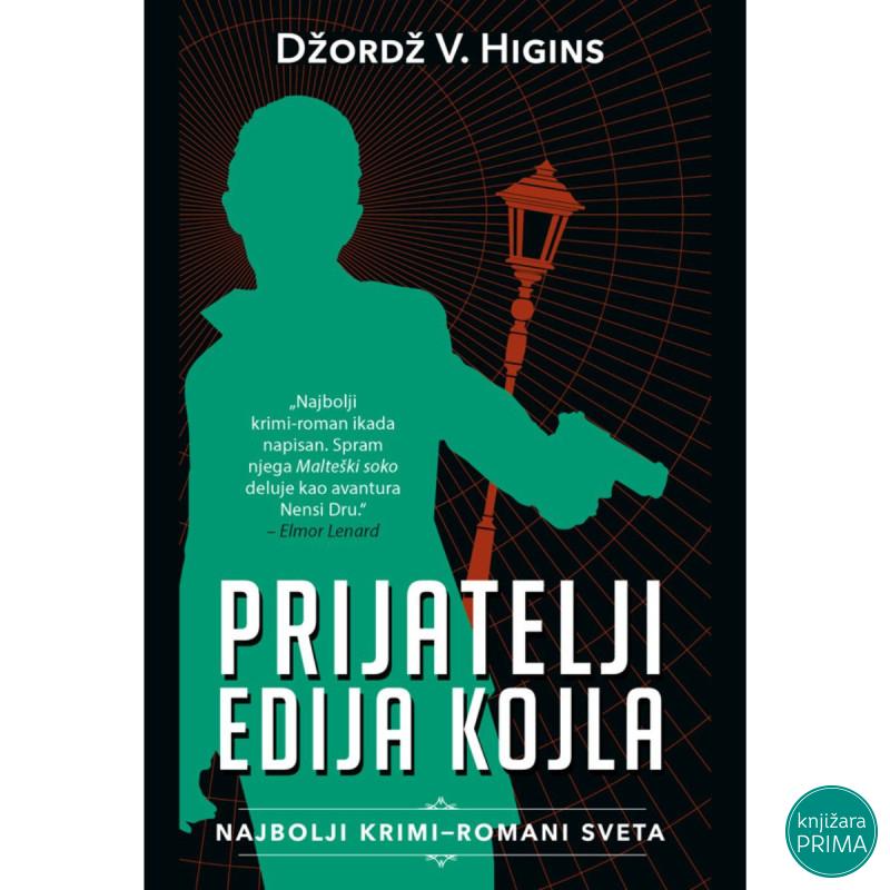 Prijatelji Edija Kojla - Džordž V. Higins