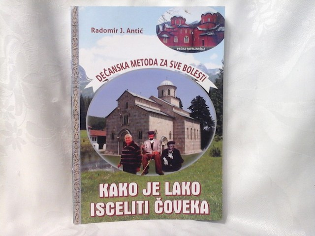Kako je lako isceliti čoveka Radomir Antić