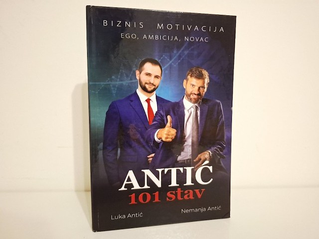 Antić 101 stav - Luka Antić  Nemanja Antić