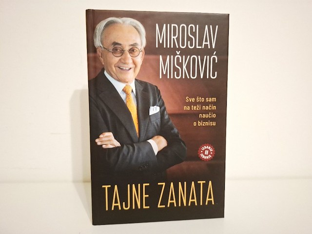 Tajne zanata - Miroslav Mišković NOVO
