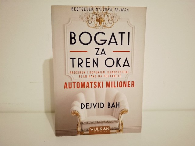 Bogati za tren oka - Dejvid Bah NOVO