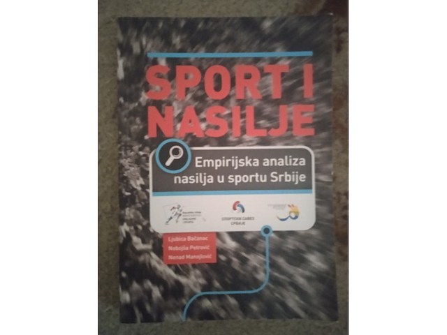 Sport i nasilje - Bačanac, Petrović, Manojlović