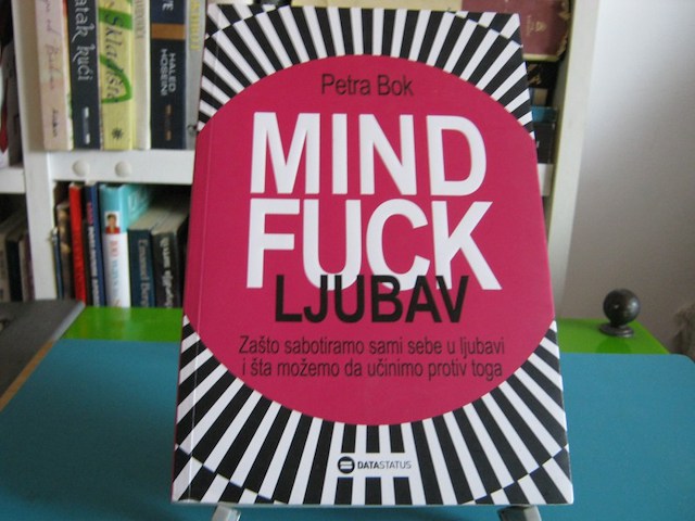 MINDFUCK LJUBAV - Petra Bok