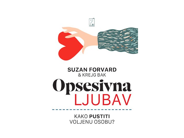 Opsesivna ljubav: Kako pustiti voljenu osobu?