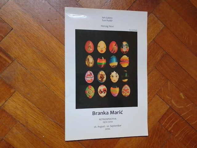 BRANKA MARIĆ Retrospektiva 1970-2010